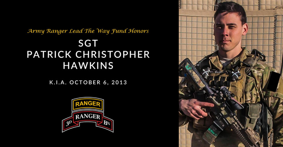 SGT Patrick Christopher Hawkins | US Army Rangers | US Army Ranger ...